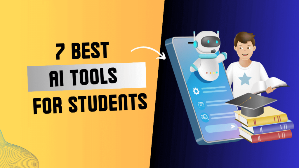 Top 7 AI Tools for Students to Increase Productivity. - WishfulThemes